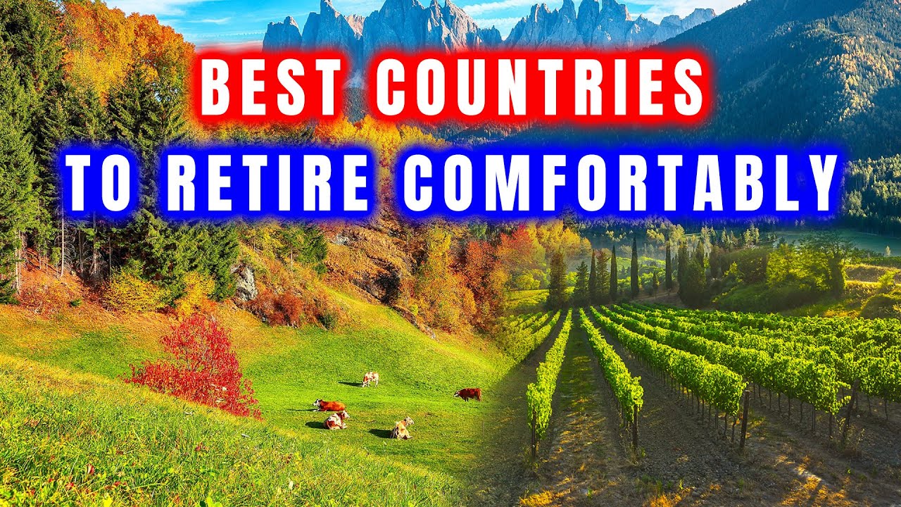 5 best countries to retire comfortably at low cost