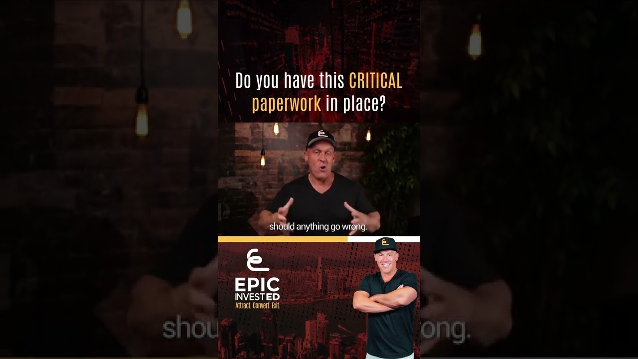 Learn the critical paperwork to have in place before investing