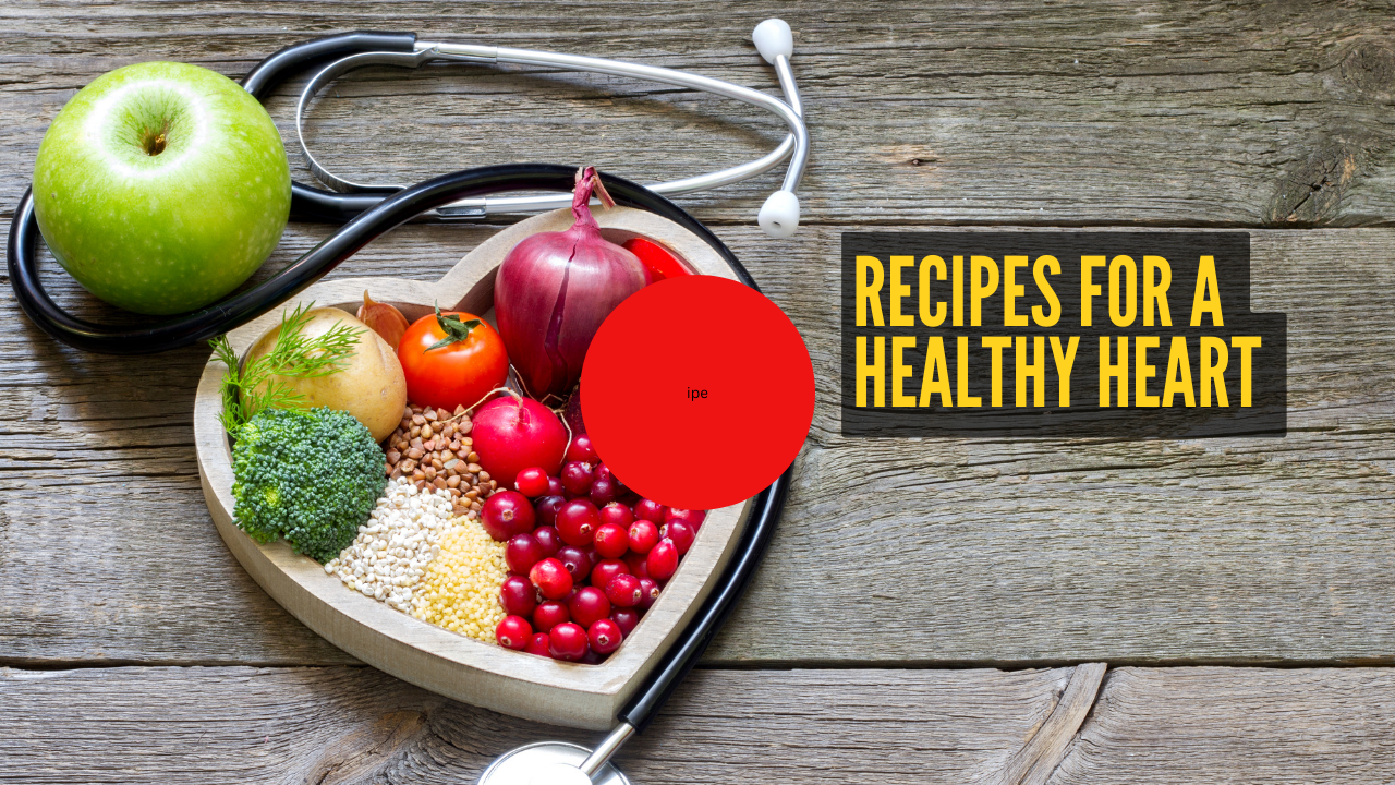 3 heart-strengthening recipes shared by American Heart Association