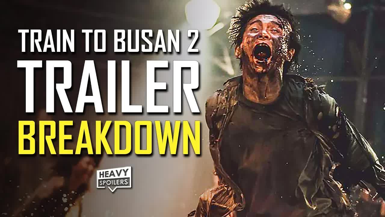 Train to Busan 2 Peninsula everything we know so far & trailer ...