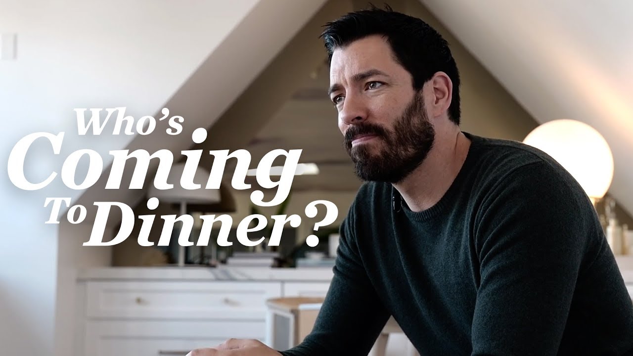 Drew Scott: My dream dinner guests