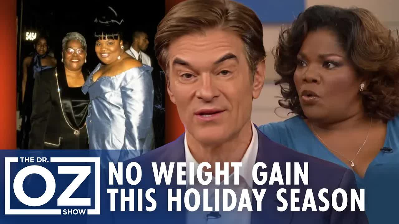 Holiday weight gain fix: Dr Oz and Mo'Nique share a simple plan | Oz ...