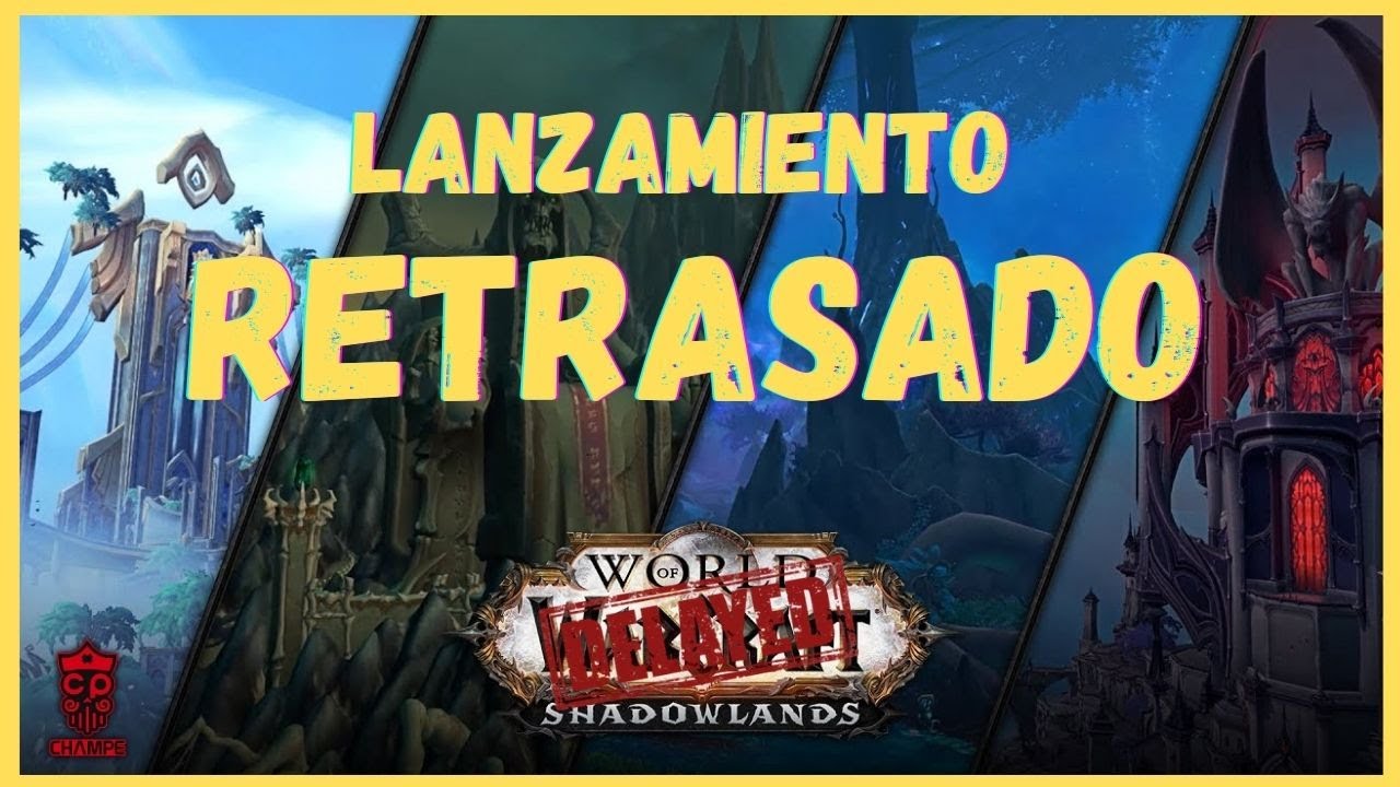 Shadowlands retrasado | Se retrasa el lanzamiento indefinidamente ...
