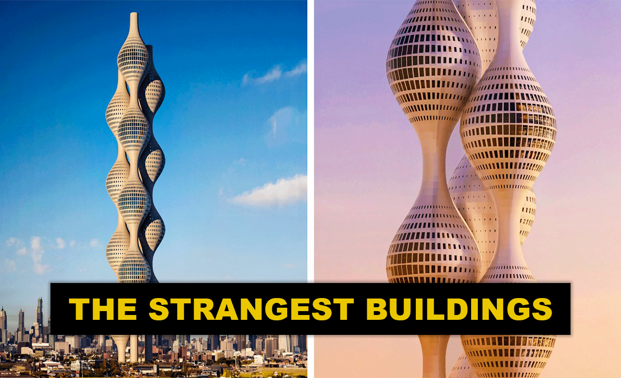 The strangest buildings in the world