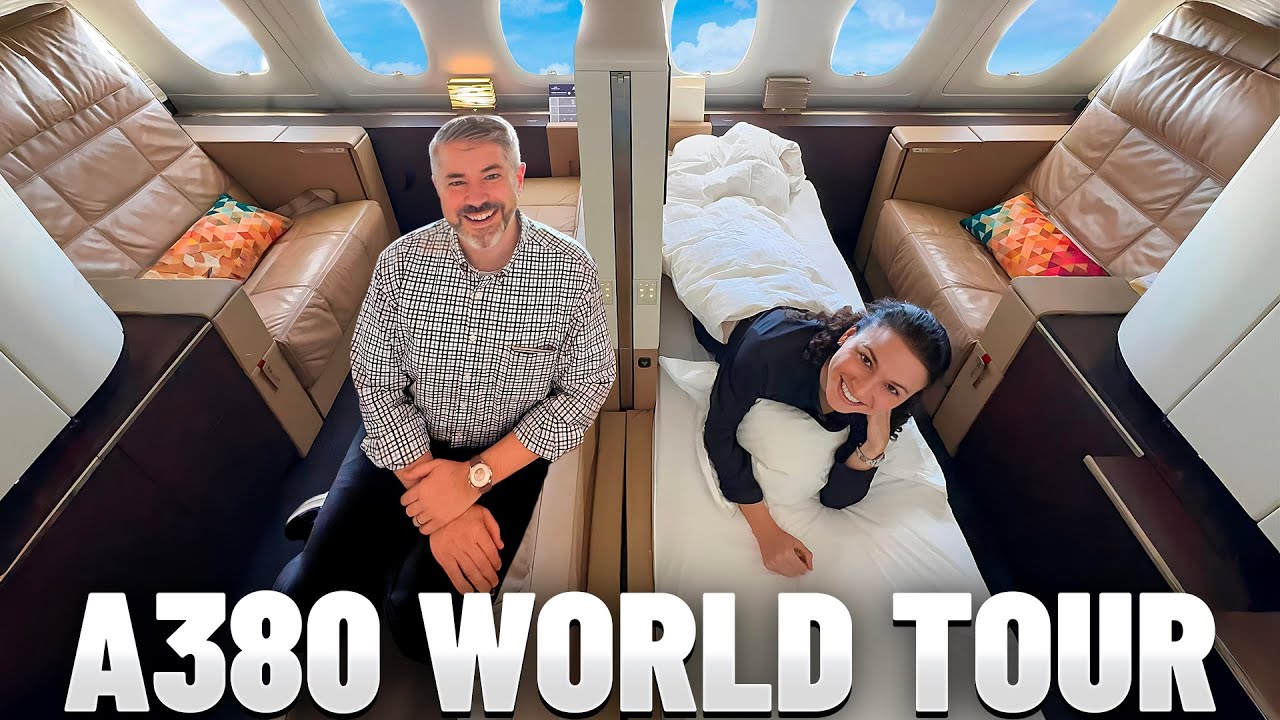 We flew the biggest plane around the world (first class!)