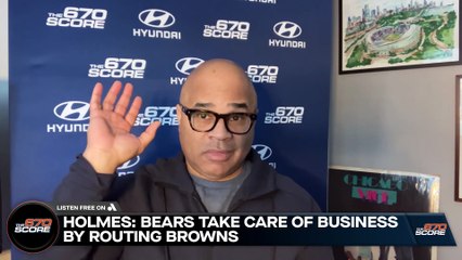Holmes: Bears take care of business in routing Browns