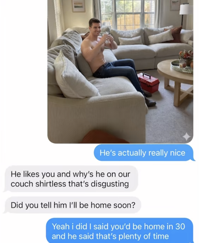 A woman sent her boyfriend a photo of a shirtless plumber at their ...