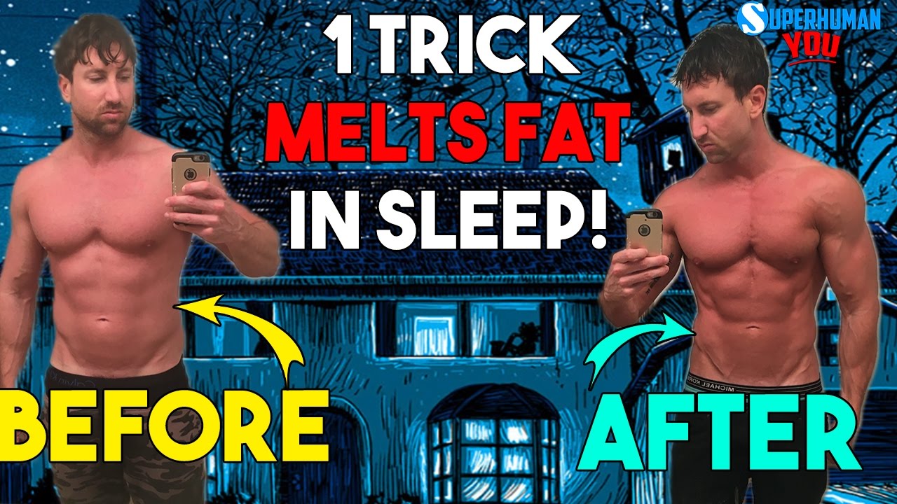 The one simple trick that helps your body burn more fat while you sleep
