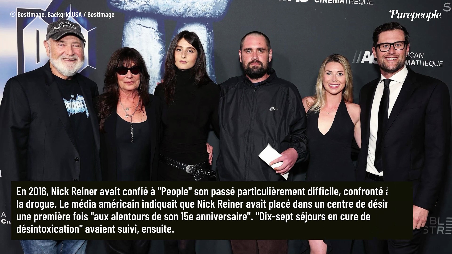 Nick, le fils de Rob et Michele Reiner en cure puis sans domicile fixe, certains épisodes de sa ...