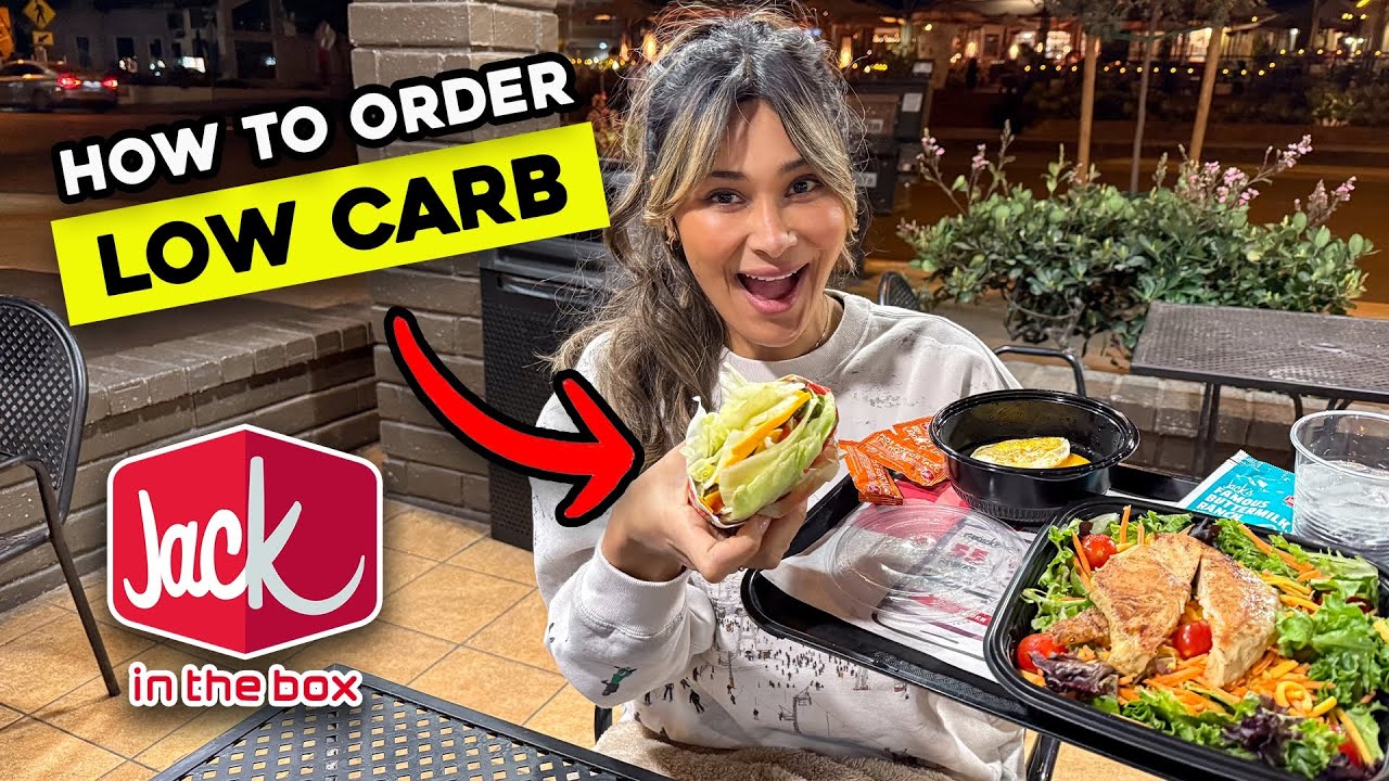 Top 3 healthy low carb options at Jack in the Box!