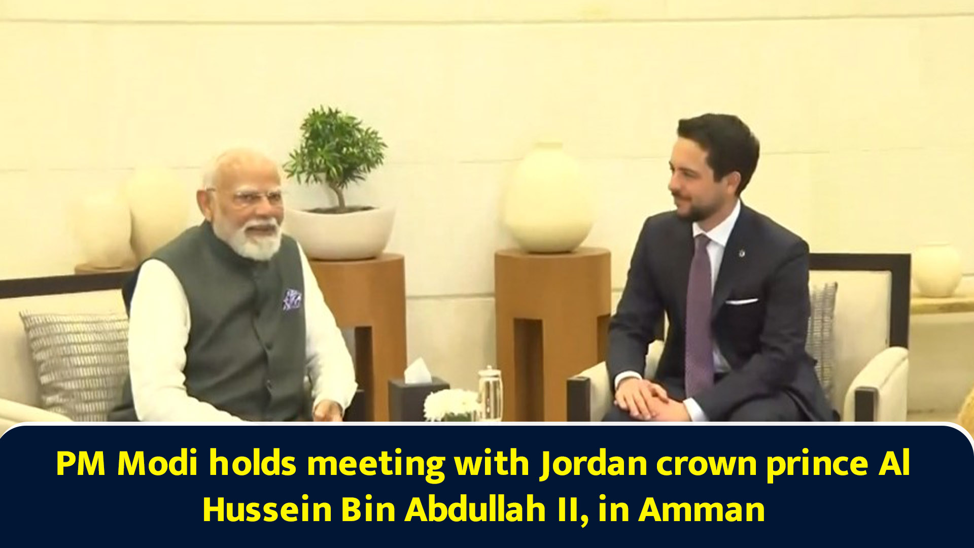 PM Modi holds meeting with Jordan crown prince Al Hussein bin Abdullah ...