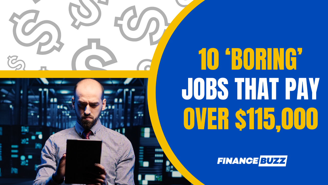 10 'boring' jobs that secretly pay $115,000+ (and are desperate for ...