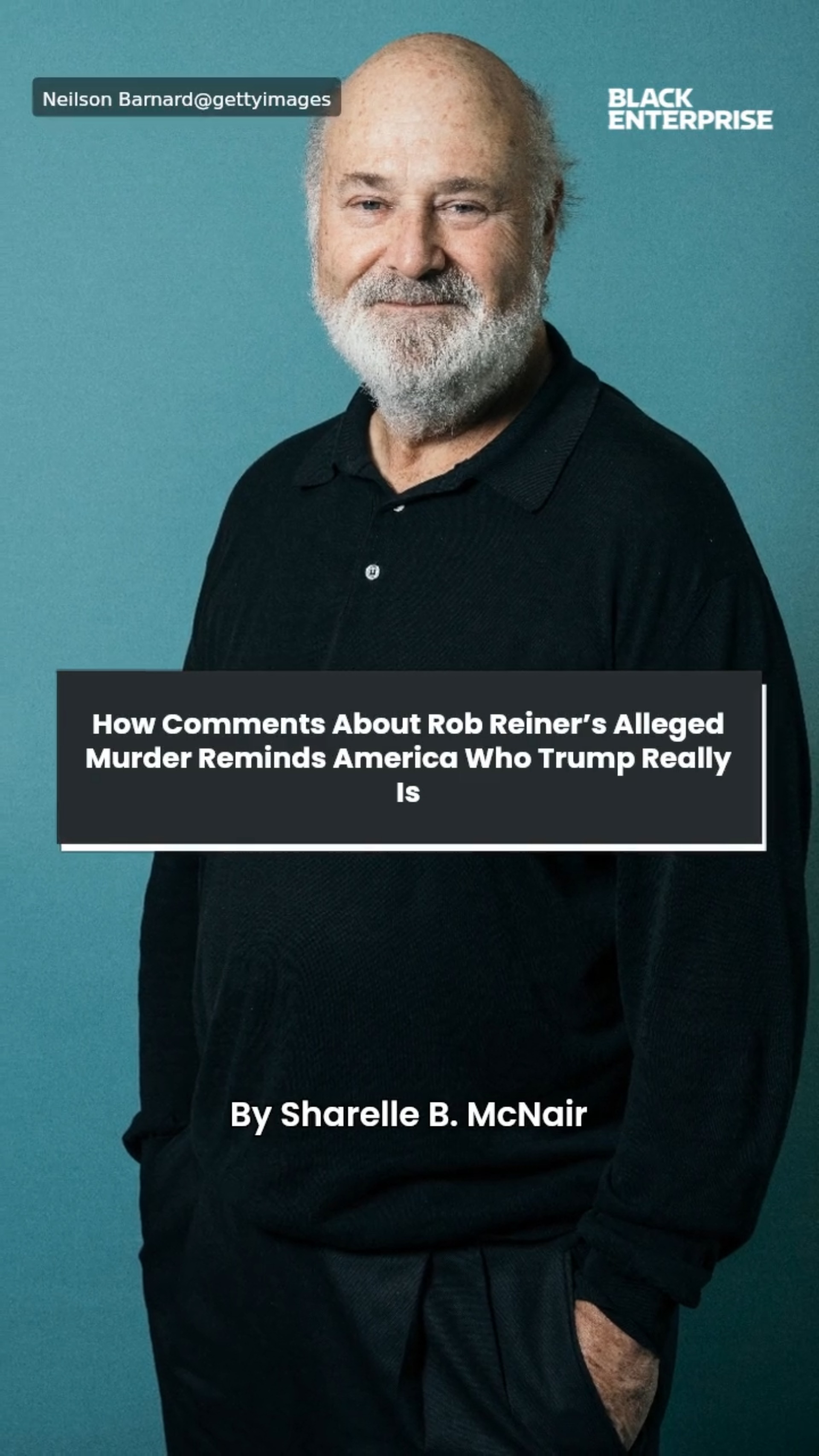 How Comments About Rob Reiner's Alleged Murder Reminds America Who ...