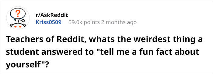 Teachers share what facts students told them about themselves that they ...