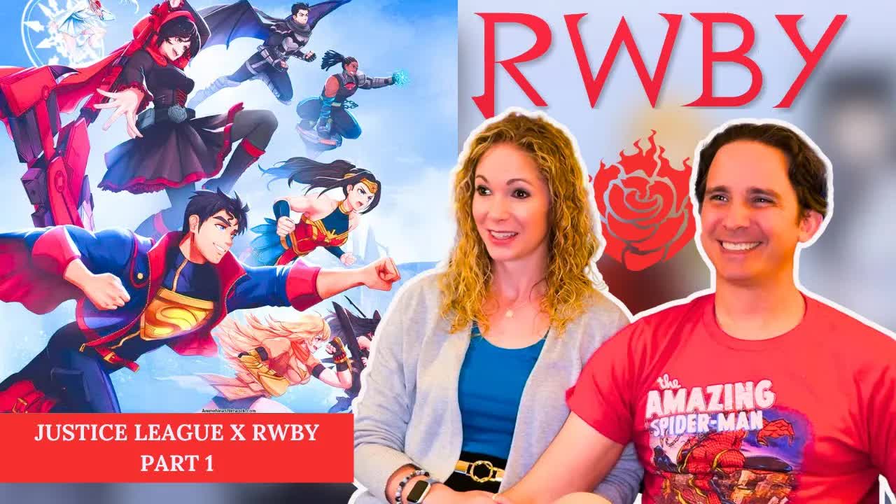 Justice League X RWBY part 1 reaction