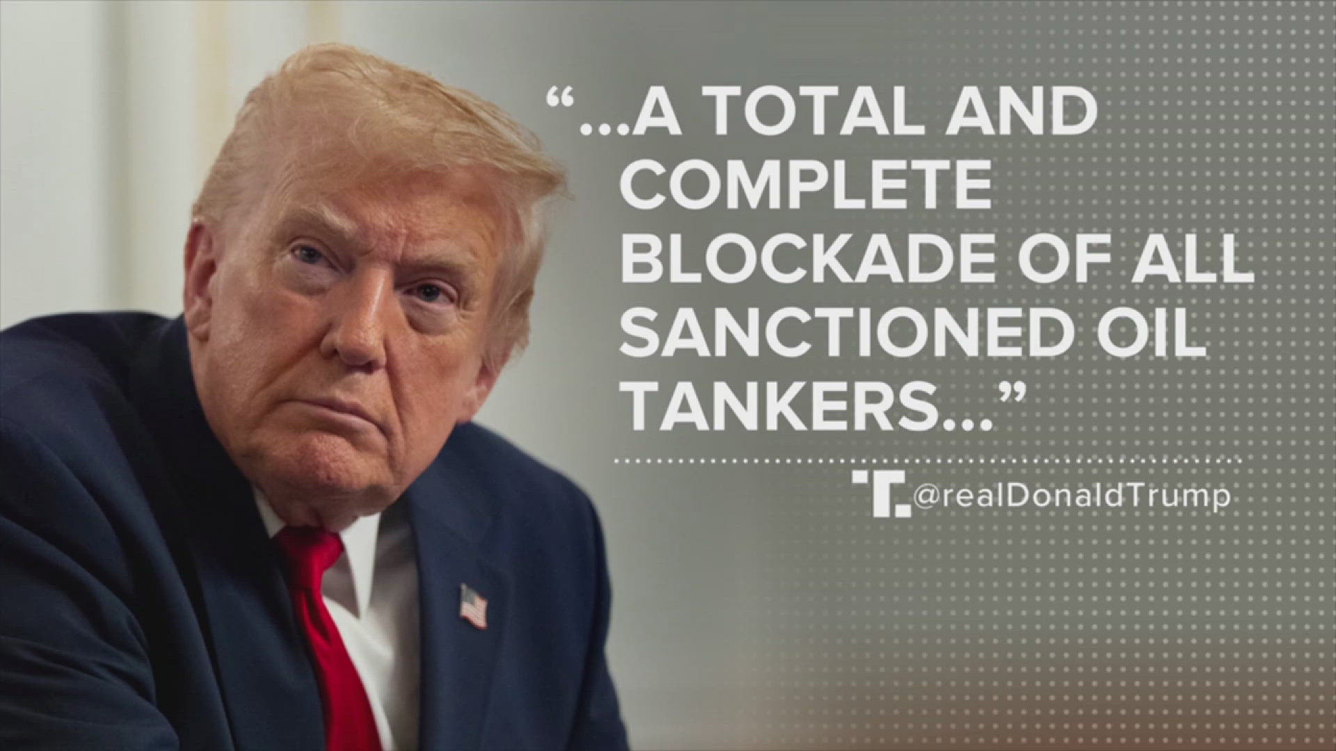 Trump orders blockade of tankers entering and leaving Venezuela