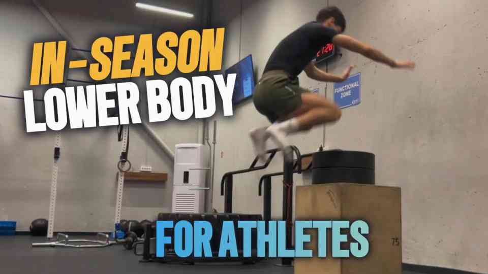 Lower body in season training for athletes