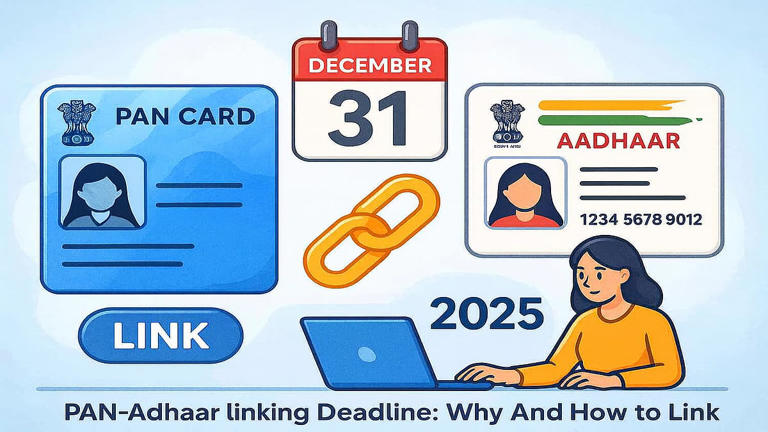 PAN-Aadhaar linking deadline: Why and how to link before December 31, 2025