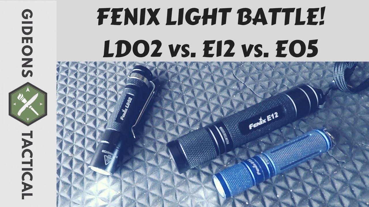 Fenix EDC flashlight battle! LD02 vs. E12 vs. E05
