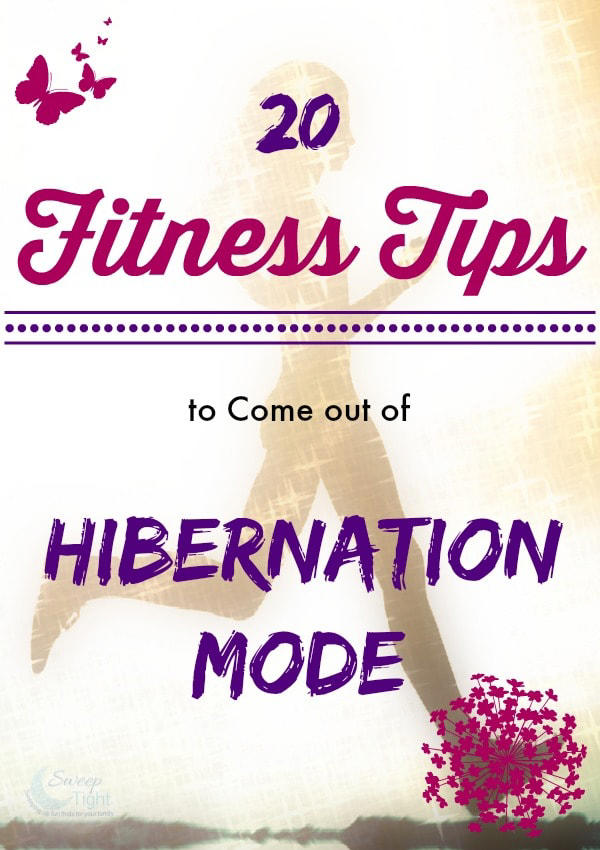 20 fitness tips to come out of hibernation mode