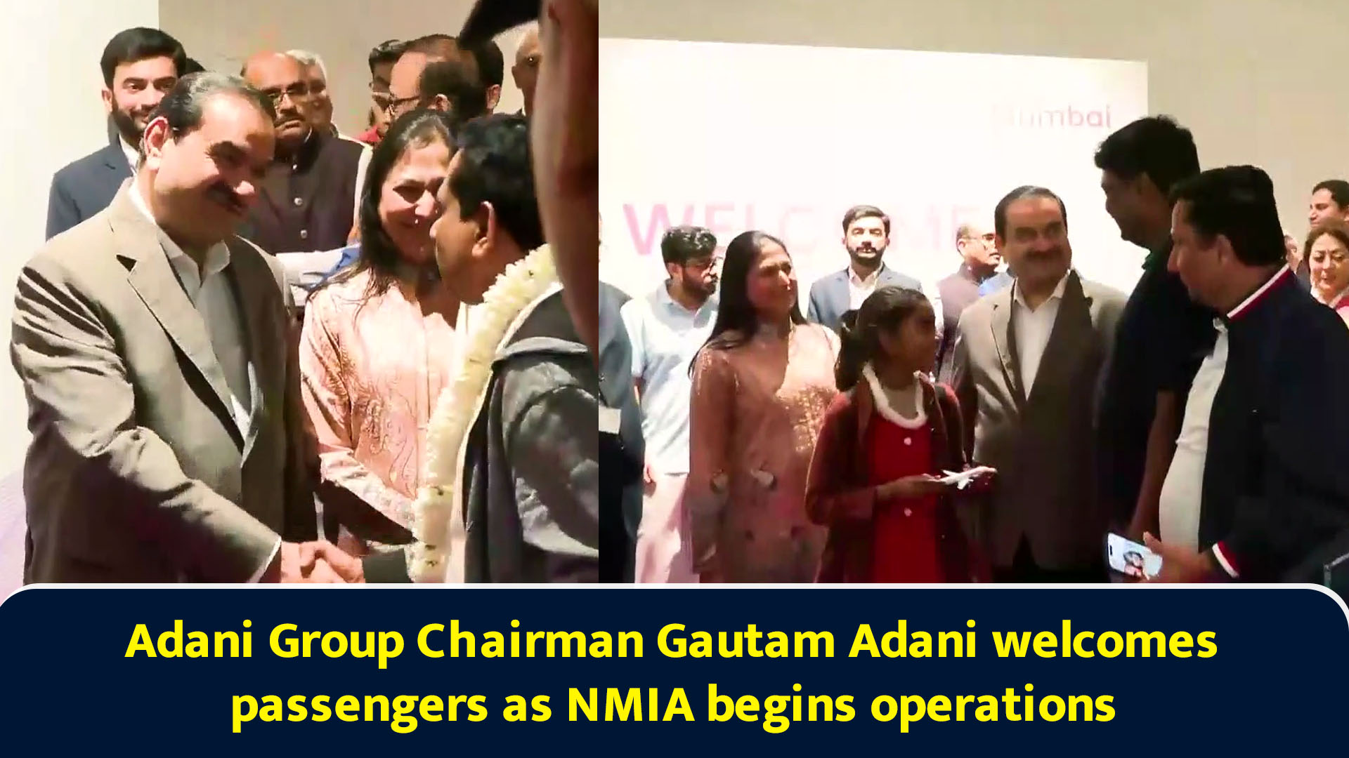 Adani Group chairman Gautam Adani welcomes passengers as NMIA begins ...