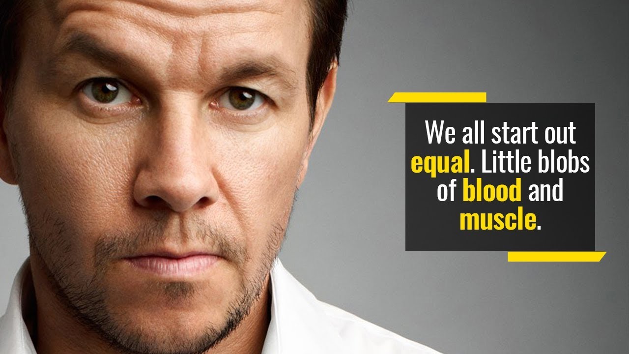 I was not most people - Mark Wahlberg explains how he built himself ...