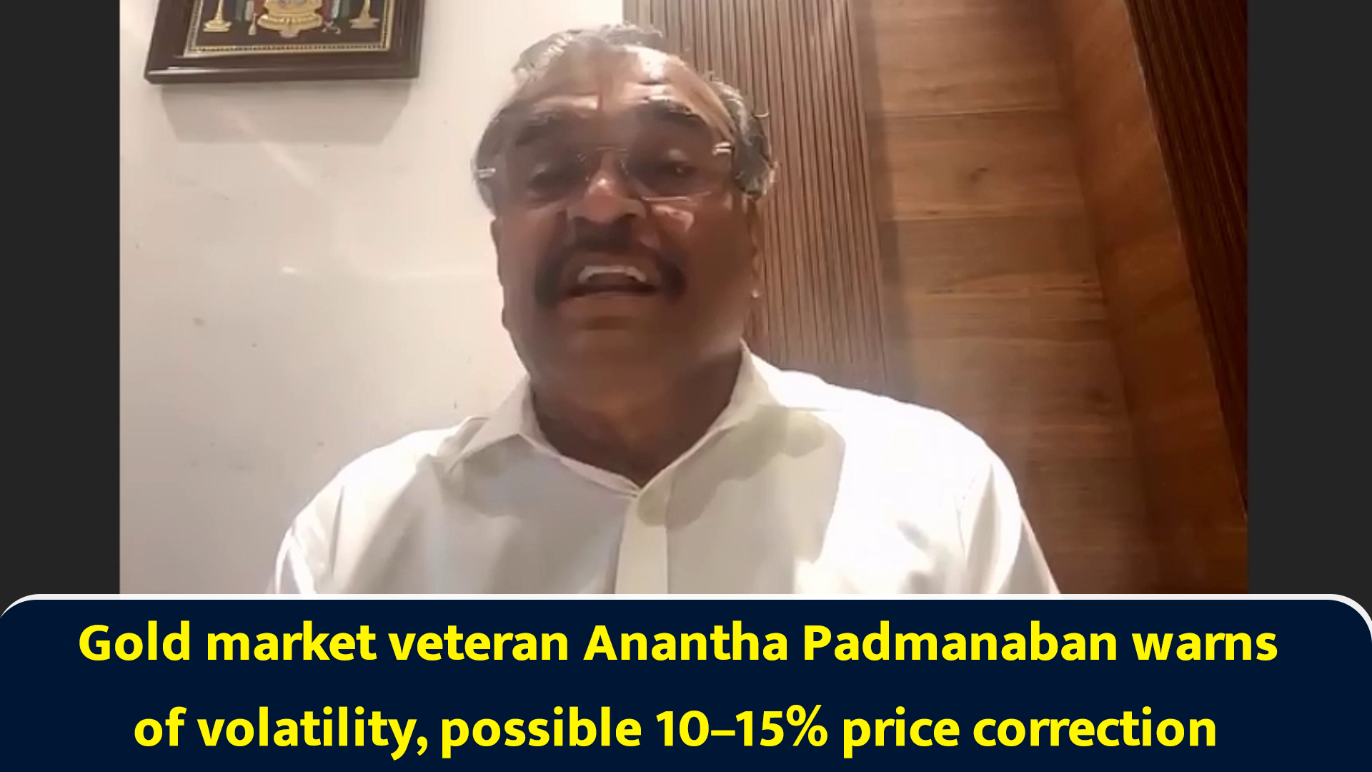 Gold market veteran Anantha Padmanaban warns of volatility, possible 10 ...