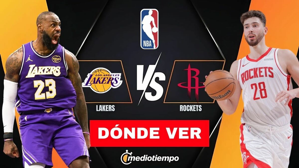 Lakers vs Rockets: ¿A que hora y dónde ver EN VIVO juego de la NBA 2025 ...