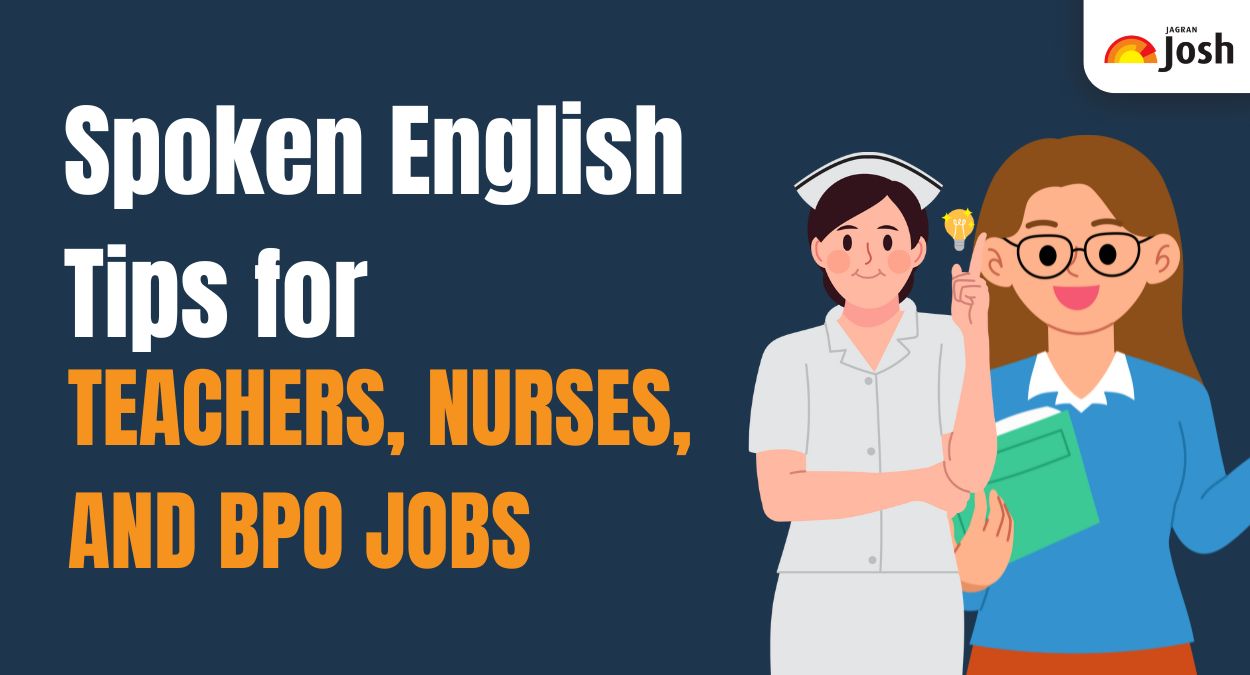 Spoken English tips for teachers, nurses, and BPO jobs to improve ...