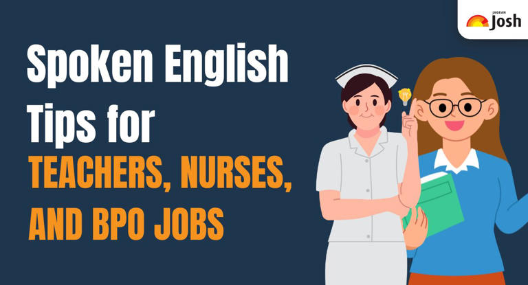 Spoken English tips for teachers, nurses, and BPO jobs to improve ...