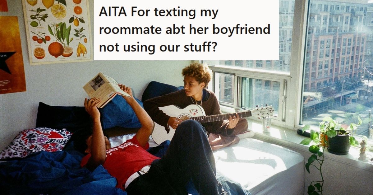 Her roommate started having her boyfriend over all the time, so she ...