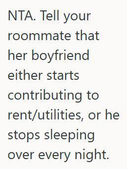 Her roommate started having her boyfriend over all the time, so she ...