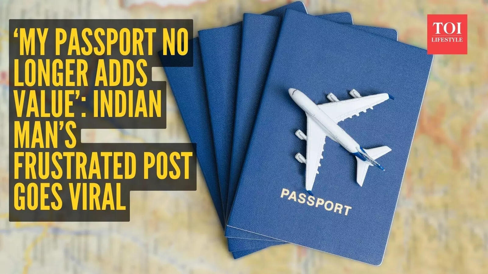 ‘My passport no longer adds value’: Indian man’s frustrated post goes viral