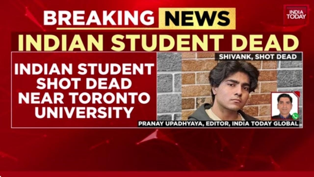 Indian doctoral student shot dead near University of Toronto campus ...