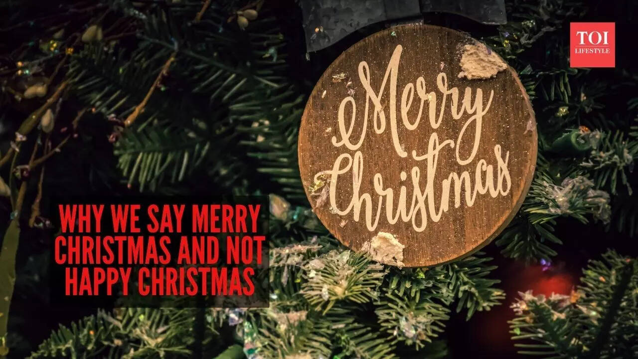 Why we say merry Christmas and not happy Christmas