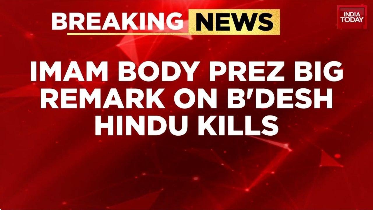 Maulana Rashidi sparks row: Refuses to term Bangladesh Hindu killings ...