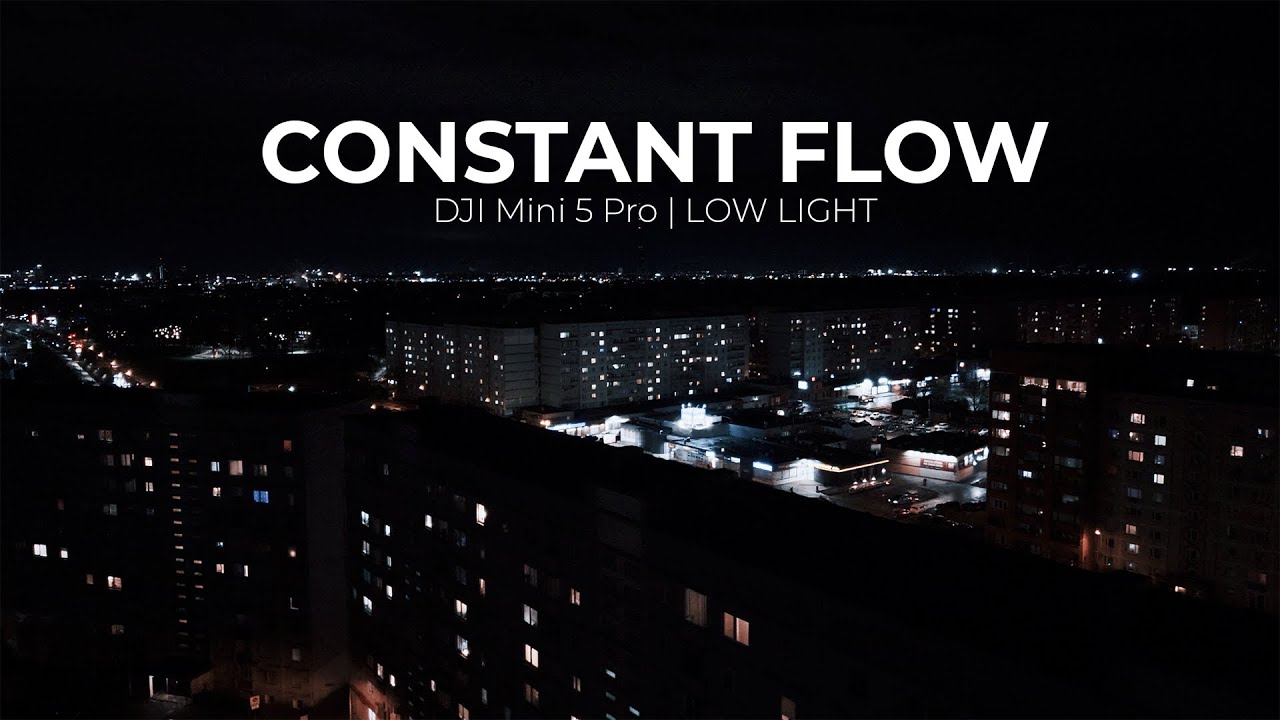 DJI Mini 5 Pro – constant flow and low light test