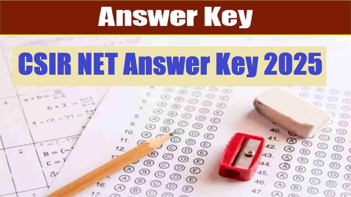 CSIR NET December 2025 answer key expected today at csirnet.nta.nic.in ...