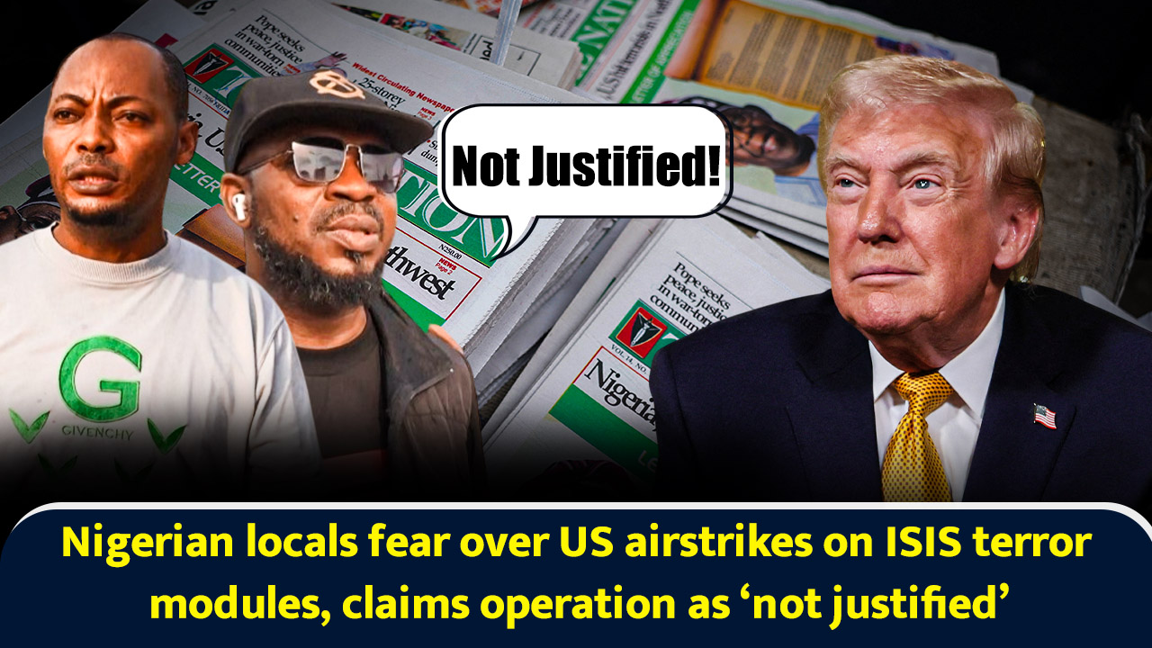 Nigerian locals fear over US airstrikes on ISIS terror modules, claims ...