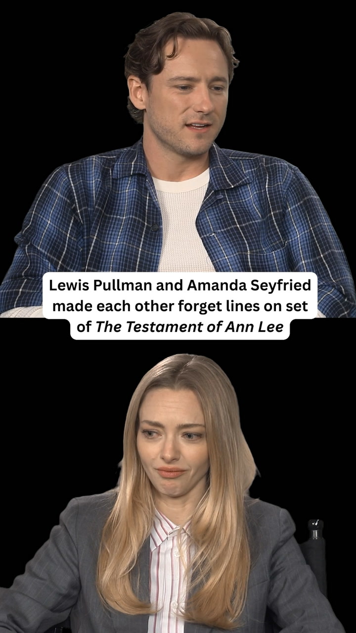 Amanda Seyfried and Lewis Pullman kept making each other forget their ...