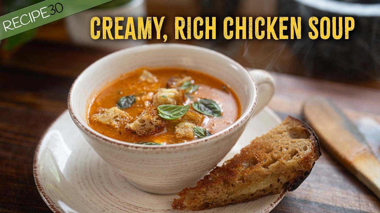 Creamy tomato, chicken and white bean soup (no cream!) family fun?