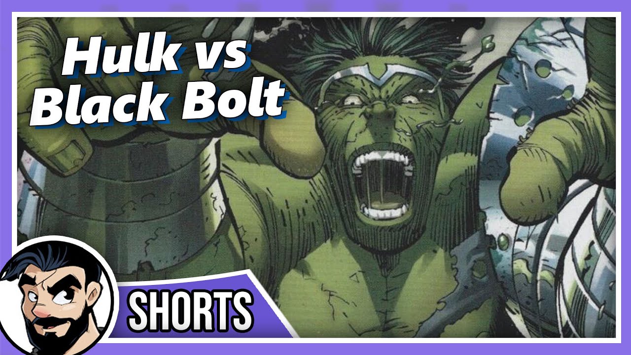 Hulk vs Black Bolt "I want to hear you scream" | Comicstorian
