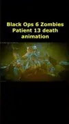Patient 13 death animation cutscene on Terminus Black Ops 6 zombies ...