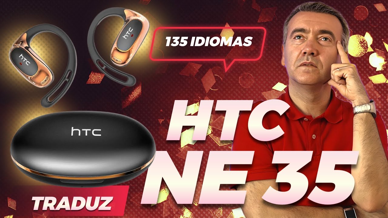 HTC Ne35: Traduz 135 idiomas em tempo real! É mesmo real?