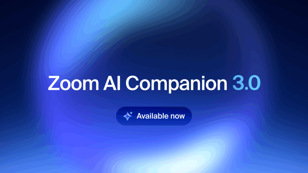 Zoom's new AI Companion 3.0 with agentic capabilities goes well beyond ...