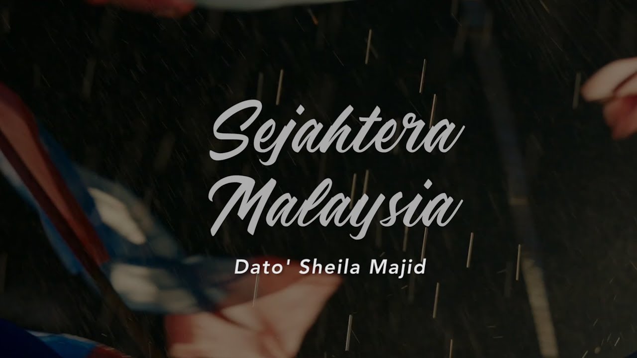 Prosperous Malaysia - Dato' Sheila Majid