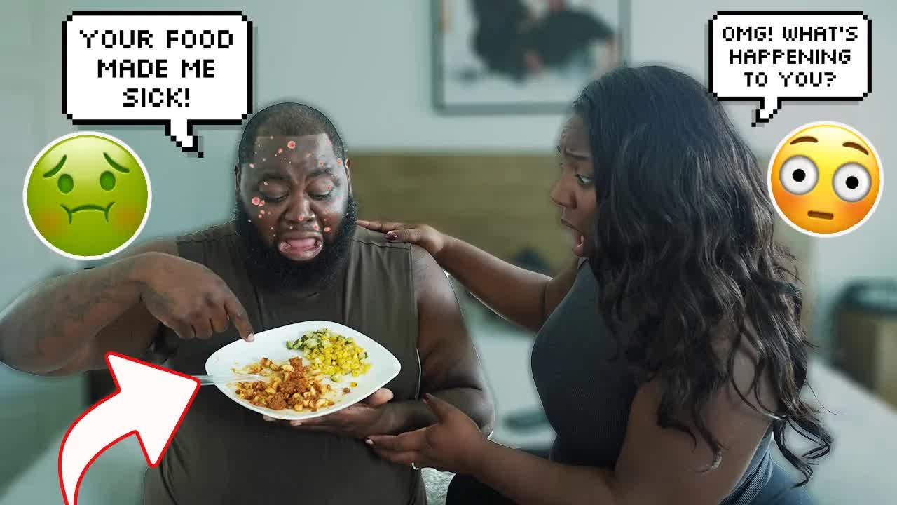 Telling my wife her nasty food made me sick prank *sad reaction*
