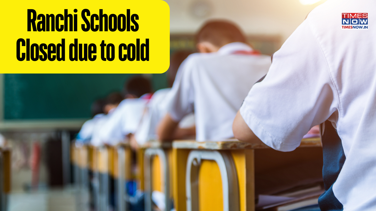 Jharkhand schools closed till Dec 31, holiday announced in Ranchi due ...