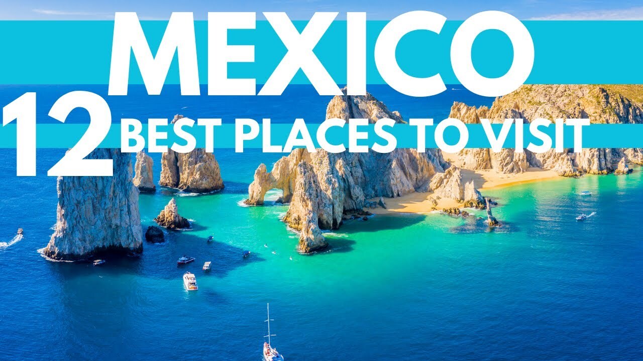Best places to travel in Mexico 2025
