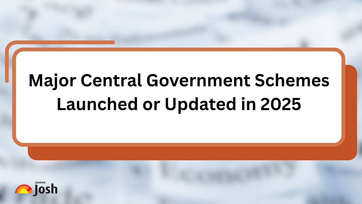 Major central government schemes launched or updated in 2025